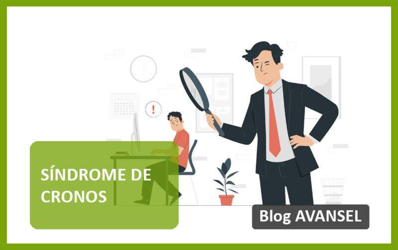 El síndrome de Cronos en la empresa: ¿qué es? | AVANSEL