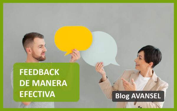 La importancia del feedback y cómo darlo | AVANSEL